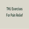 TMJ Exercises For Pain Relief | PDF