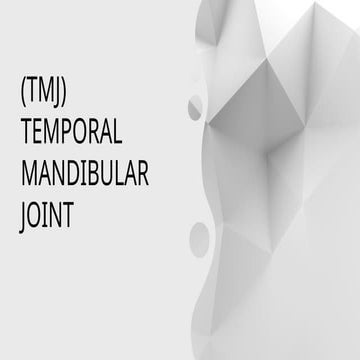 Temporal Mandibular Joint. TMJ view for DDR | PPTX