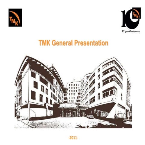Tmk Presentation 2011 | PDF