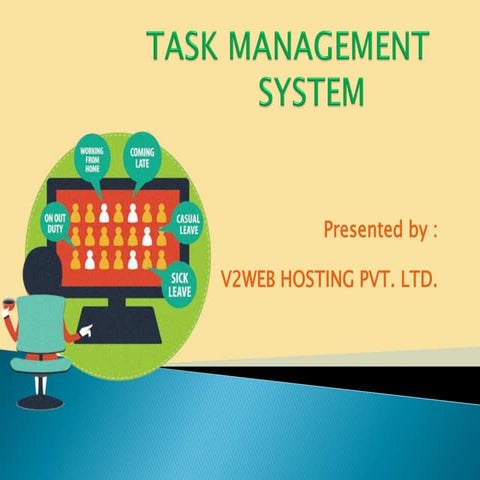 v2Web TMS [Task Management System]: Simplify your Works | PPT