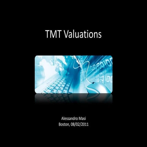 TMT Valuations - Presentation | PPTX