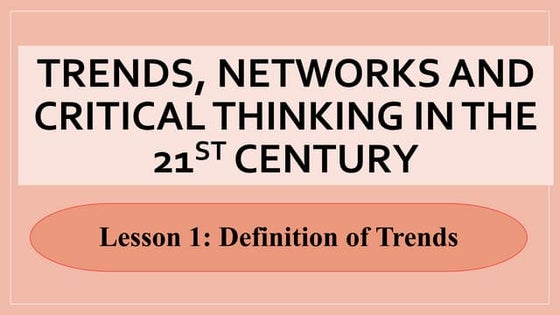 Q4.pptx.Trends, Network, and critical thinking in the 21st century | PPT