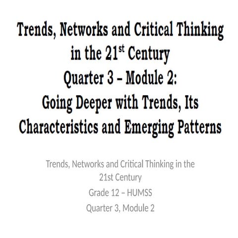 TNCT_Q3_Module2_Trends_Presentation.pptx