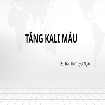ĐIỀU TRỊ Tăng Kali máu trong tntTT .pptx
