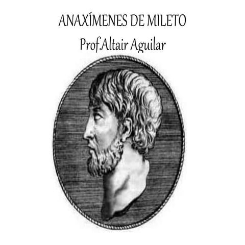 Filosofia - Anaxímenes - Prof.Altair Aguilar | PPTX