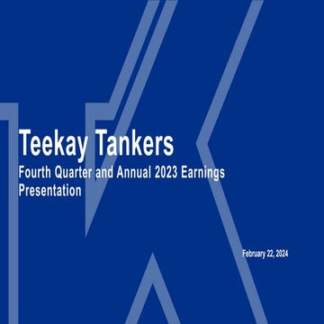 Teekay Tankers Q4-23 and Annual 2023 Earnings Presentation | PDF | Logistics and Transportation ...