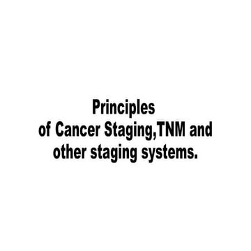 CANCER STAGING AND TNM staging AND OTHER SYSTEMS | PPTX