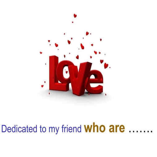To All My Friends who are ...... | PPS