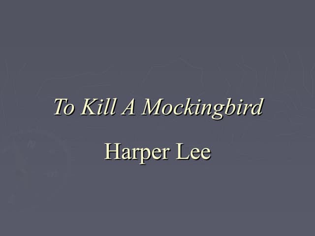 To kill a mockingbird | PPT