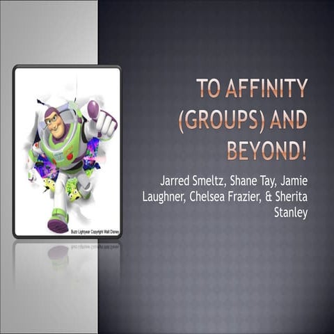 To Affinity (Groups) And Beyond! | PPT