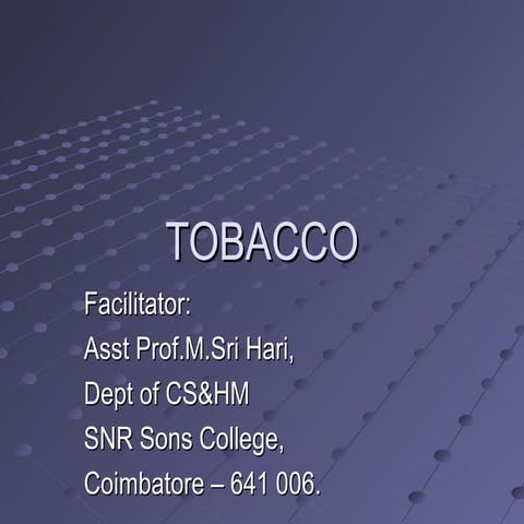 Tobacco | PPT | Illegal Drugs, Tobacco, eCigarettes, Vaping, Alcohol ...