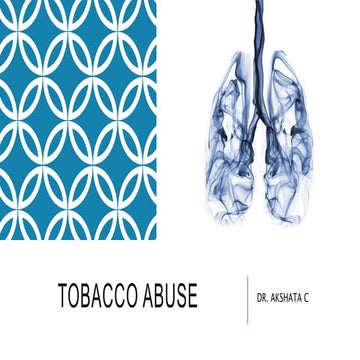 Tobacco Abuse, Facts,Causes & Prevention. (health education) | PPTX