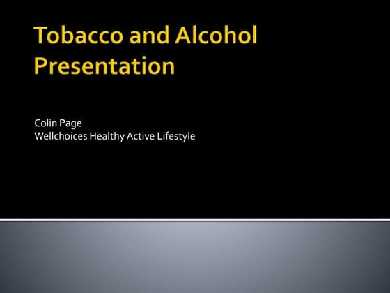 Tobacco And Alcohol Facts | PPT