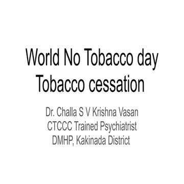 Tobacco cessation - world no tobacco day.pptx