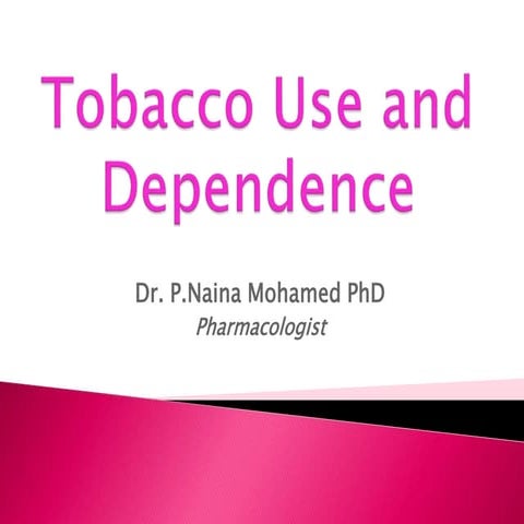 Tobacco use and dependence | PPTX