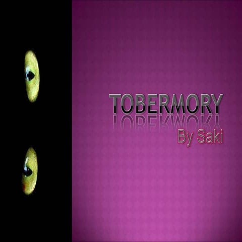 Tobermory By Saki Yolanda Jimenez | PPTX