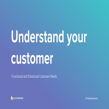 Understand your Customer: Functional vs Emotional Needs | PDF
