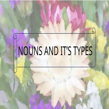 Nouns & Kinds of Nouns | PPT