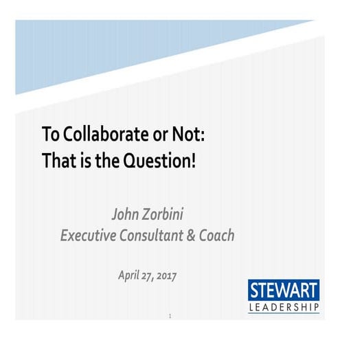 To Collaborate or Not to Collaborate MM SHRM April 27 2017 | PDF