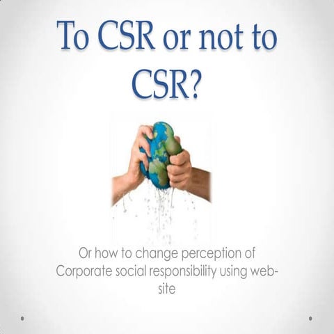 To csr or not to csr | PPT