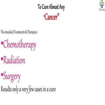 To cure almost any cancer budwig diet & alternative therapies | PPTX