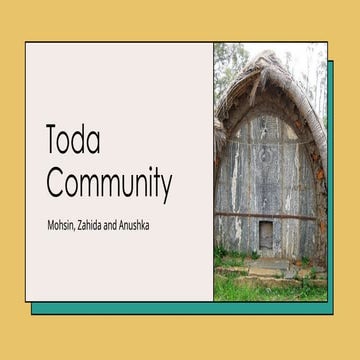 Toda Tribe of Central India and its Histrory.pptx