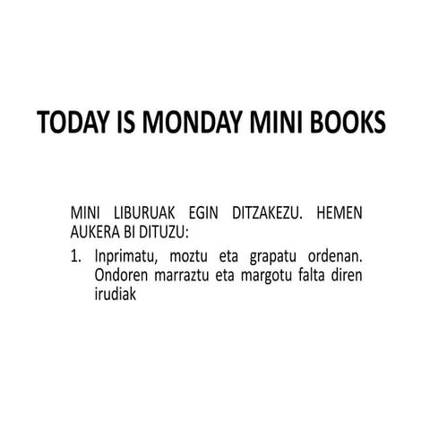 Today is monday mini books | PPSX