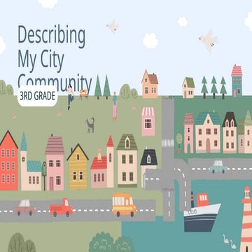 Today, we are going to explore the place where we live, our city ...