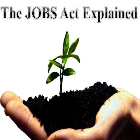The JOBS Act Explained | PPTX