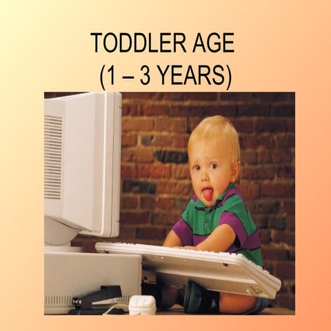 Toddler Age | PPT