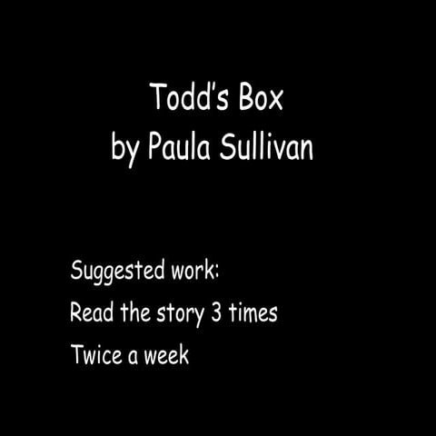 Todds Box | PPT