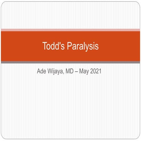 Todd's Paralysis | PPTX