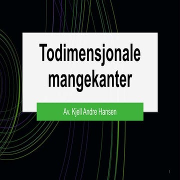 Todimensjonale mangekanter.pptx