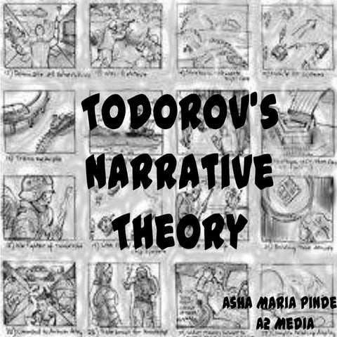 Todorov's Narrative Theory | PPTX | Screenwriting | Content Production