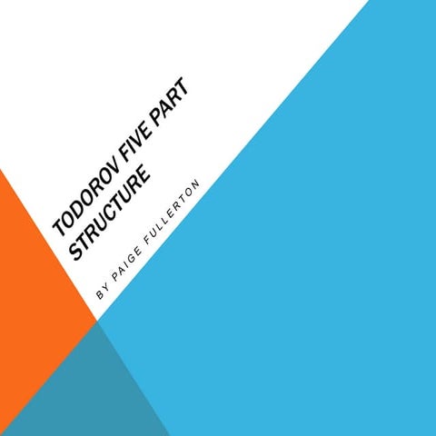 Todorov five part structure theory | PPT