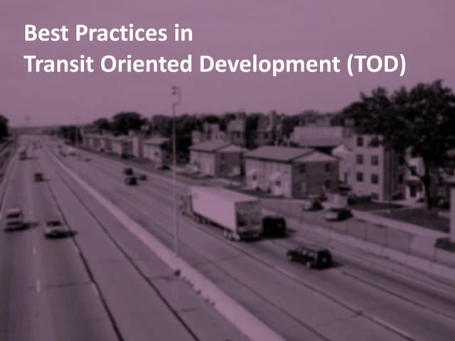 TOD - Transit Oriented Development | PDF | Developmental Sites | Real ...