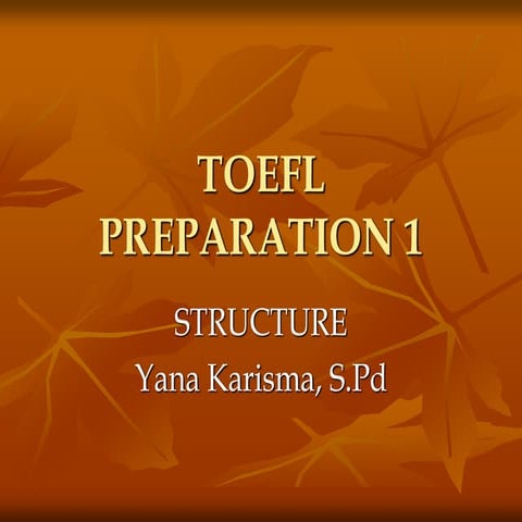 TOEFL-PREP-1-STRUCTURE.ppt