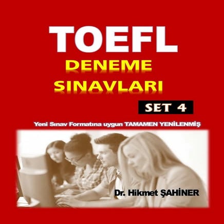 TOEFL DENEME SINAVLARI SET 4 | PDF