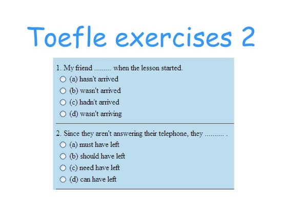 Toefl Exercises 2 | PPT