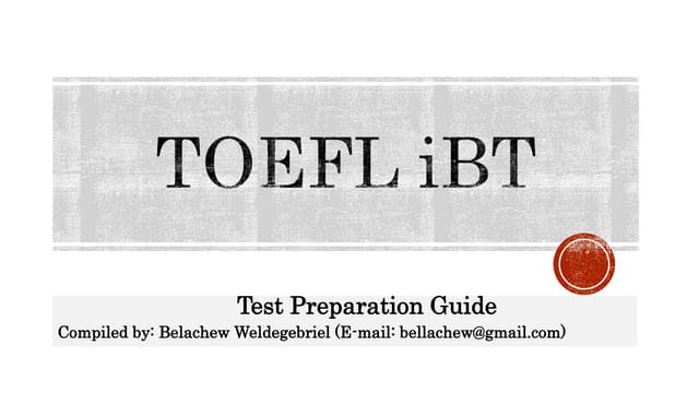 Overview of the toefl ibt | PPT
