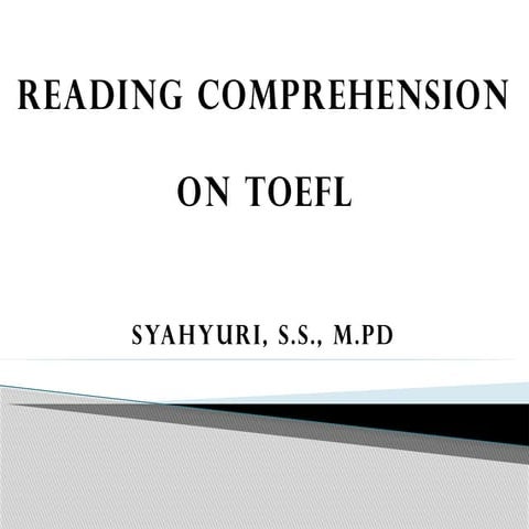 TOEFL READING COMPREHENSION on TOEFL.pptx