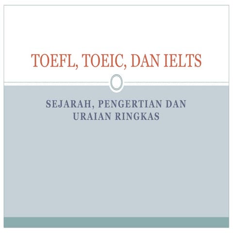 TOEFL_TOEIC_DAN_IELTS.pptx