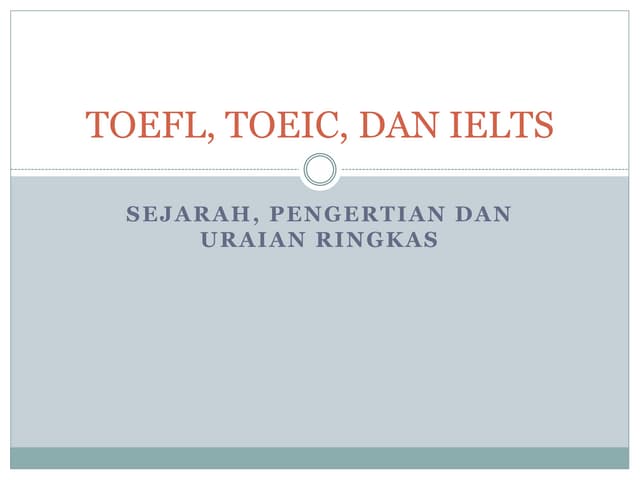 Pengenalan TOEFL Introduction of TOEFL in PPT | PPTX