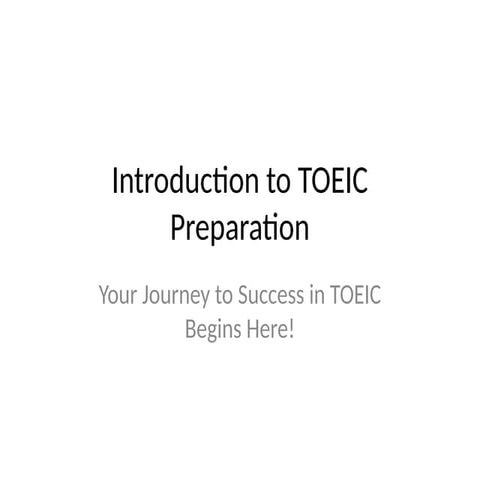 TOEIC Introduction Preparation Class for all | PPTX