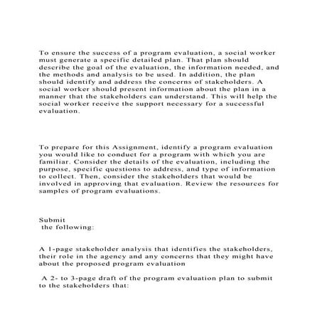To ensure the success of a program evaluation, a social worker m | DOCX