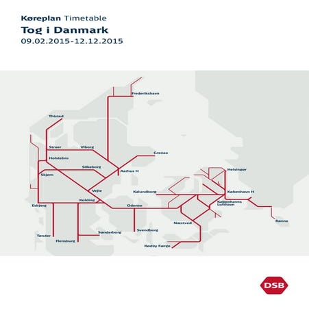 Tog i Danmark | 9 Februar 2015 - 12 December 2015 | Køreplan K15 | DSB ...