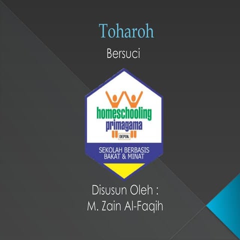 Pengertian tentang toharoh pendidikan agama islam | PPT