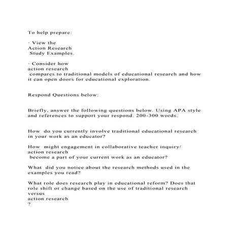 To help prepare· View the Action Research Study Examples..docx