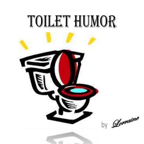 Toilet humor | PPTX