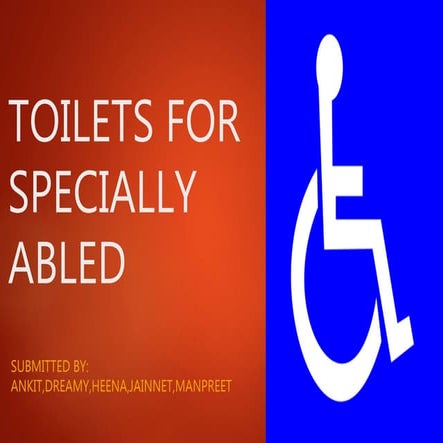 Toilet for physically challenged | PPTX